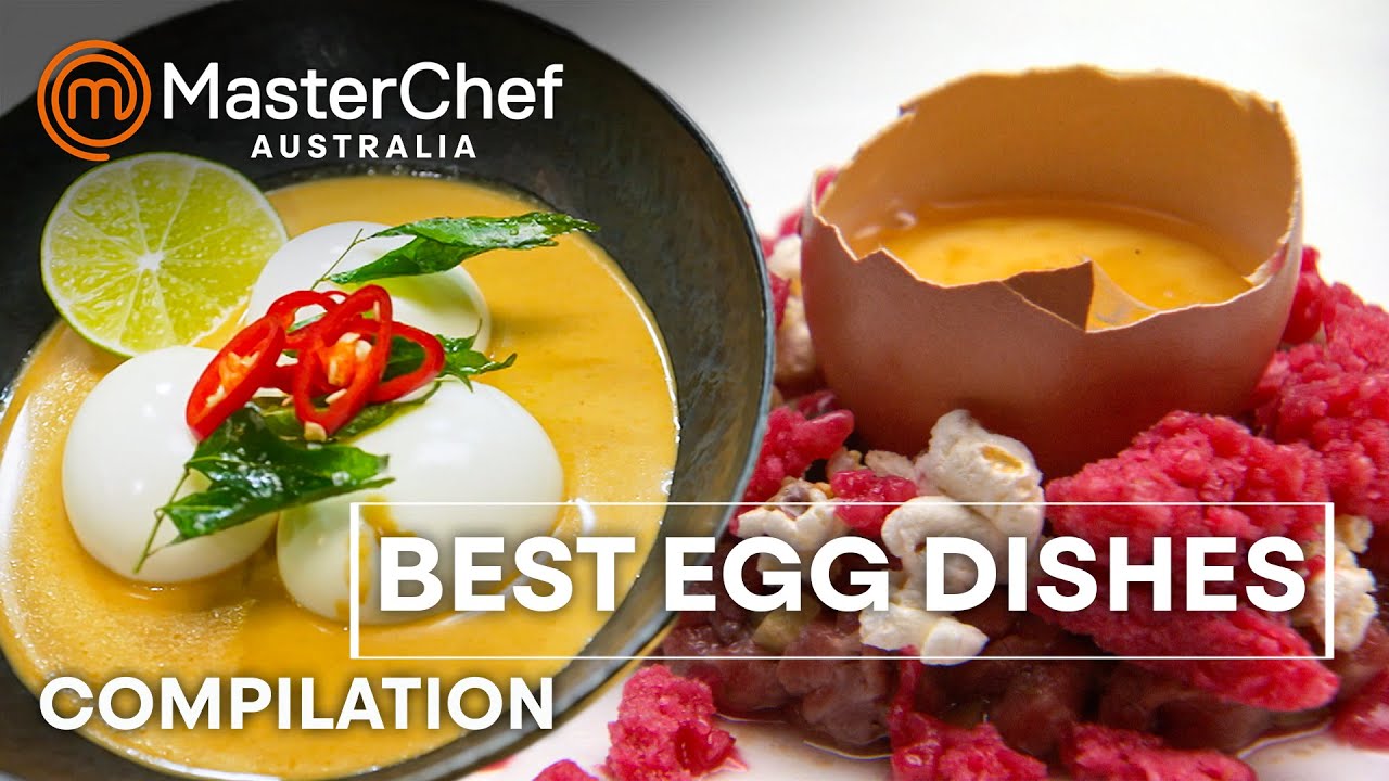 Best Egg Recipes | MasterChef Australia | MasterChef World - YouTube