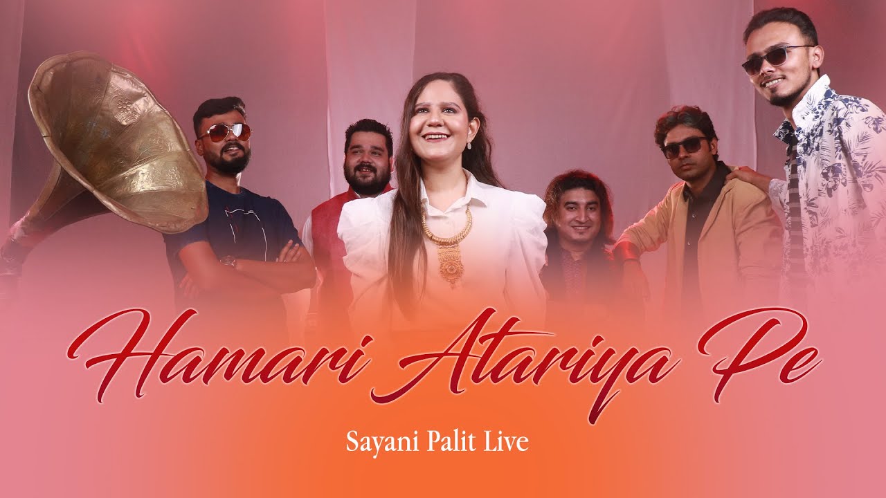 Hamari Atariya Pe | Tribute to Begum Akhtar | Thumri | Sayani Palit ...