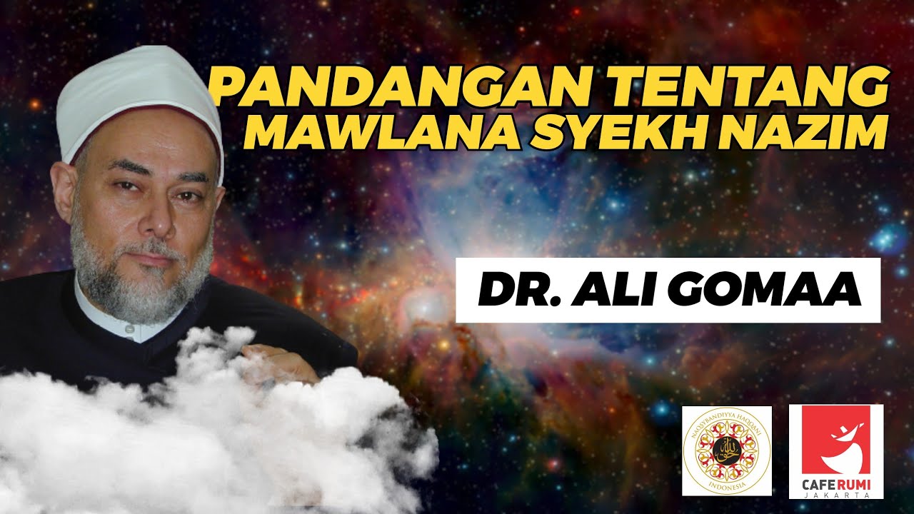 PANDANGAN DR ALI GOMAA TENTANG MAWLANA SYEKH NAZIM - YouTube