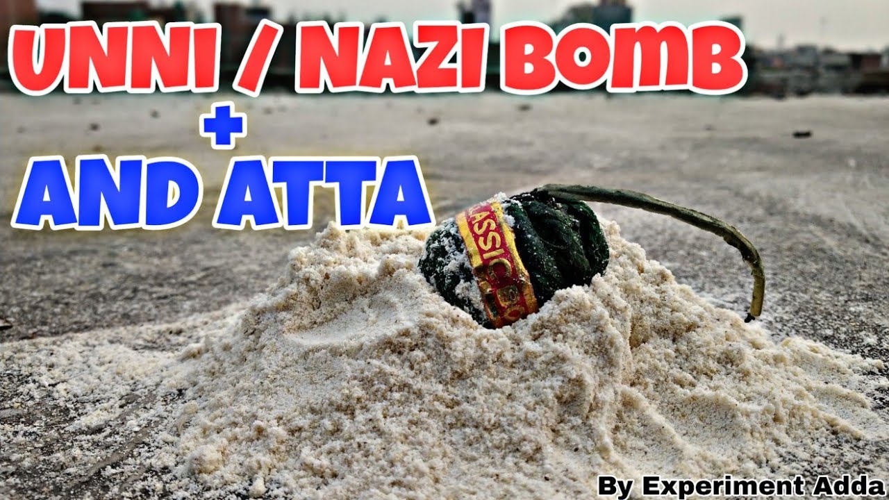 Unni/Nazi/Sutli Bomb and Atta (Wheat flour) | Diwali Experiment | By ...