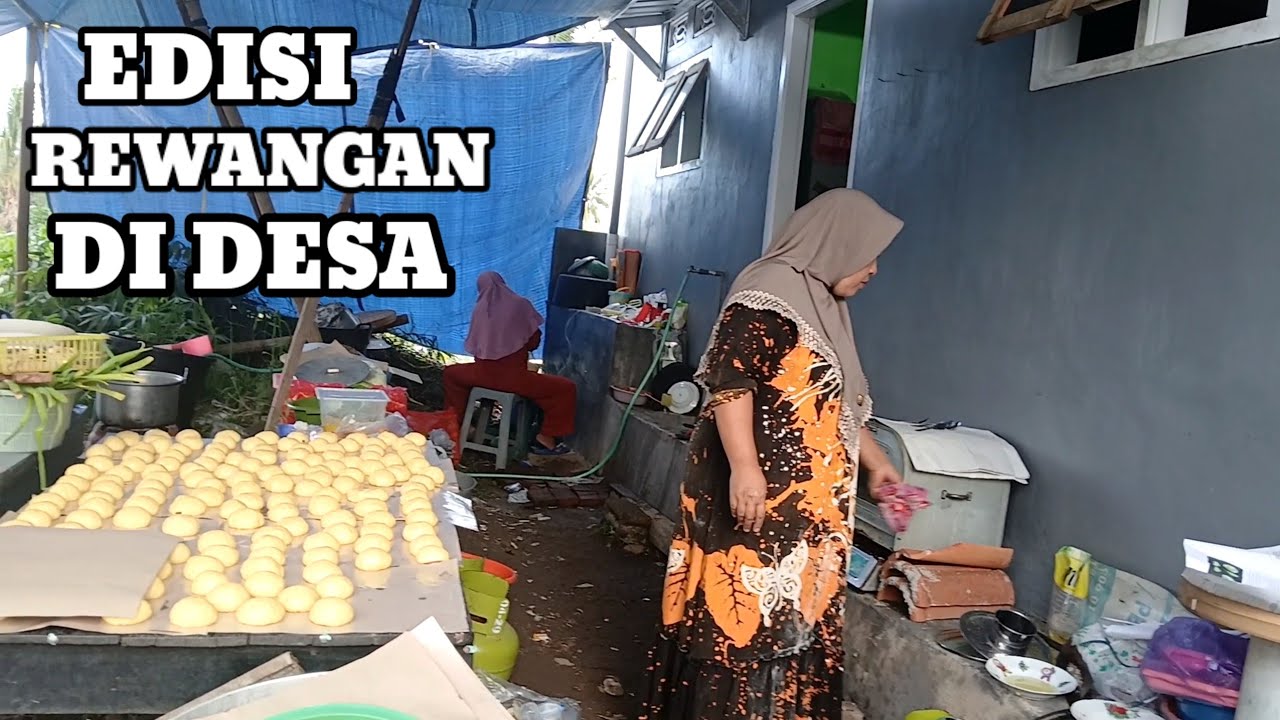 REWANG di desa buat acara 1000 harian‼️Masak" dan bikin macam" kue‼ ...