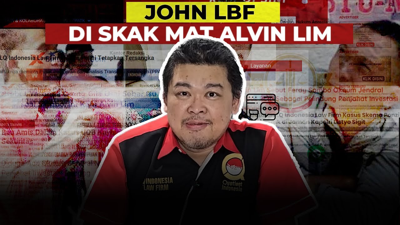 JOHN LBF DI SKAK MAT ALVIN LIM - YouTube