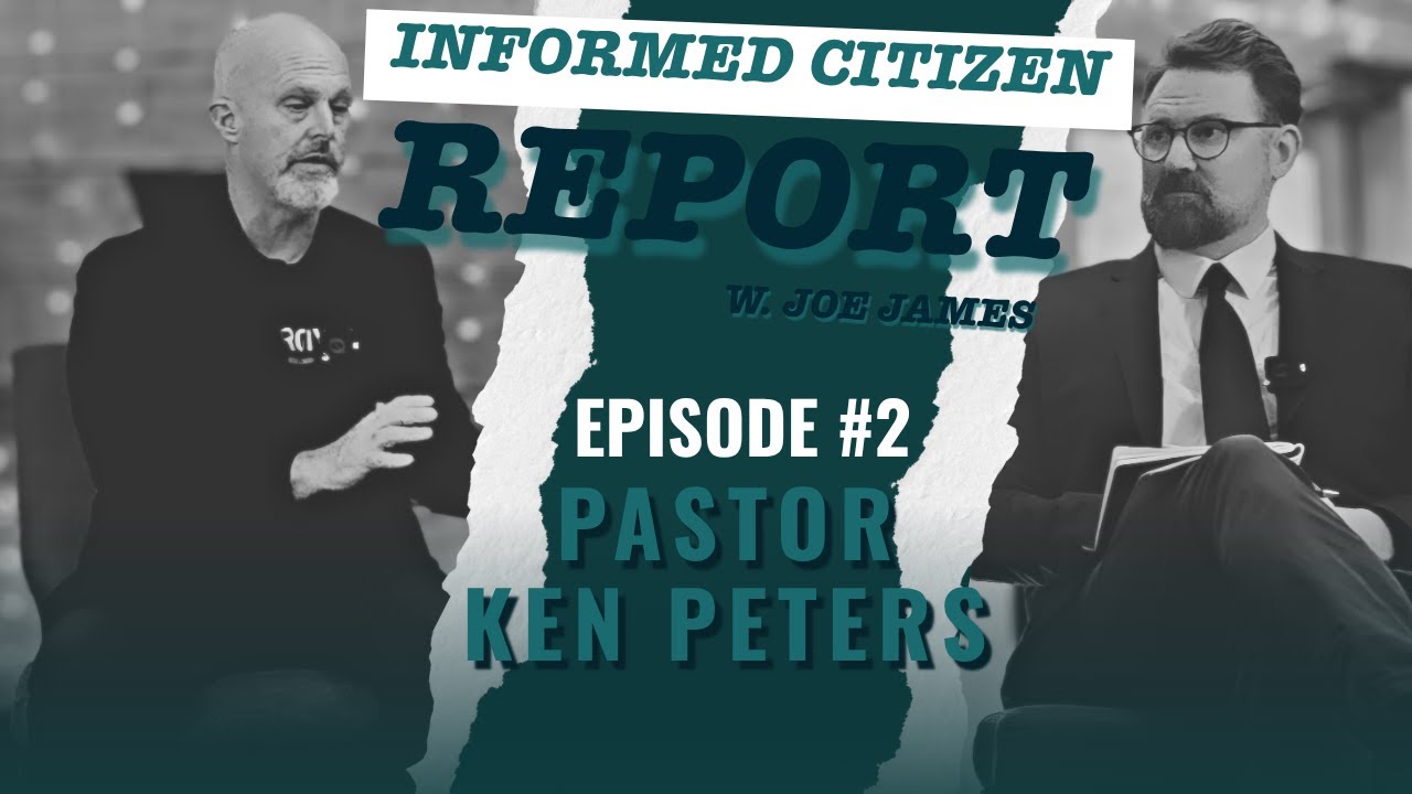 Informed Cititzen Report Episode #2: Pastor Ken Peters - YouTube