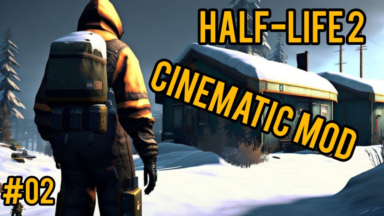 Half-Life 2: Cinematic Mod / Lets Play / # 02 - YouTube