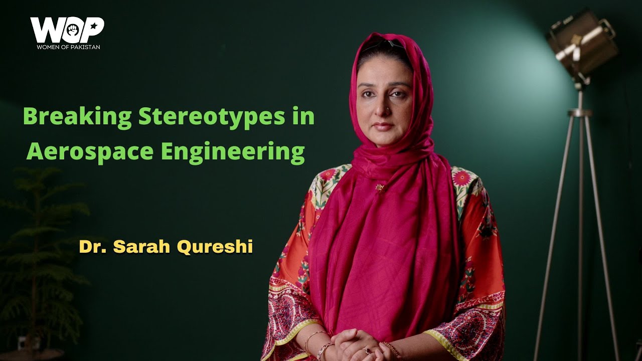 Women of Pakistan in STEM | Dr. Sarah Qureshi - YouTube