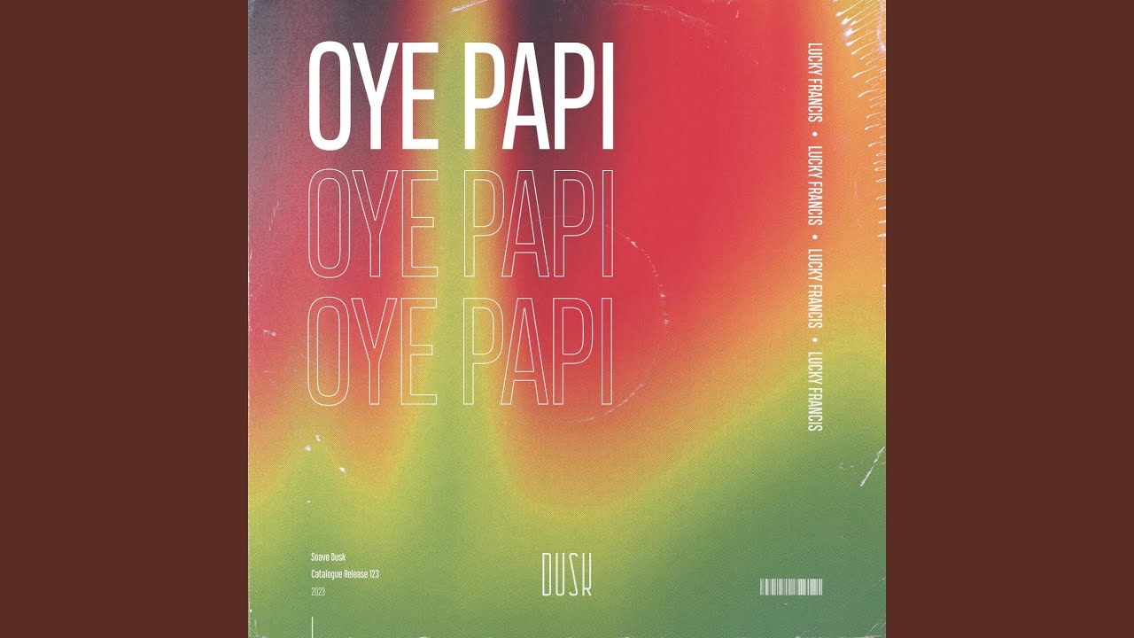 Oye Papi (Extended Mix) - YouTube
