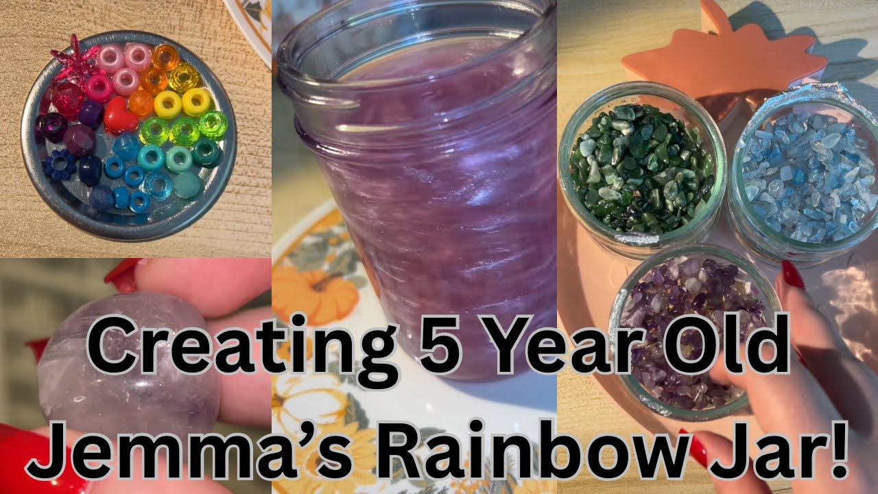 A Rainbow Dream Jar for 5 Year Old Jemma! - YouTube