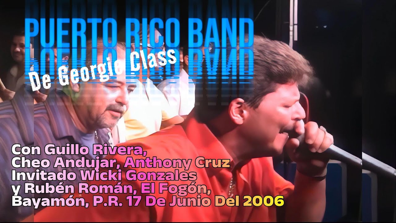 Georgie Class Y La Puerto Rican Band Con Guillo Rivera, Cheo Andujar ...