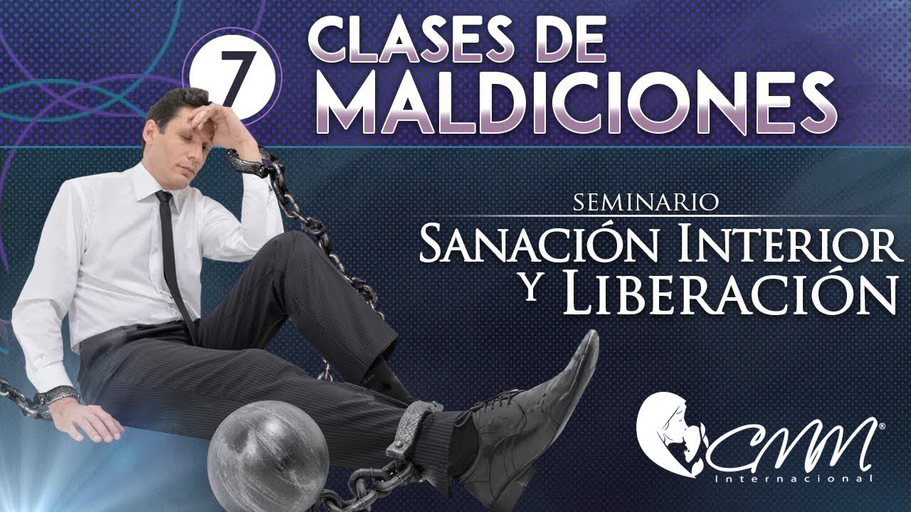 7. Clases de Maldiciones - Sanación Interior y liberación - DESDE ...