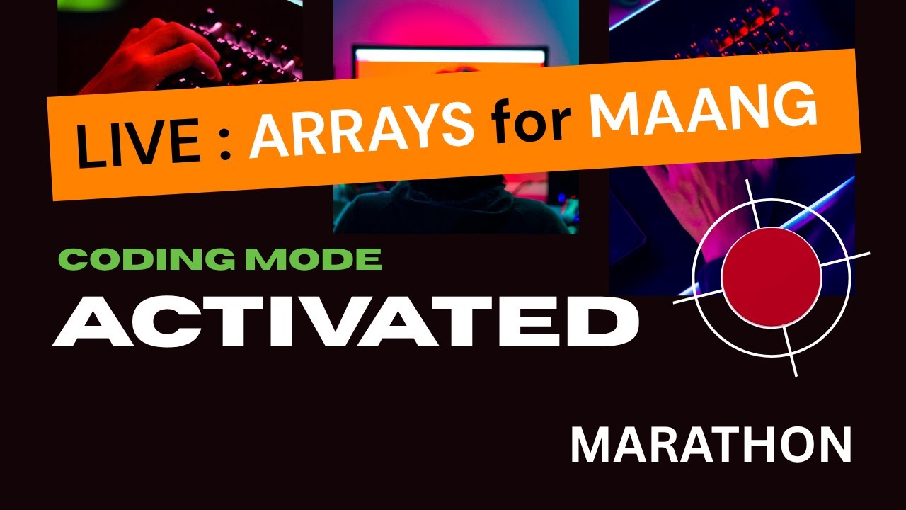 🔥 LIVE: Learn Arrays from Scratch to MAANG Level | Revise or Start ...