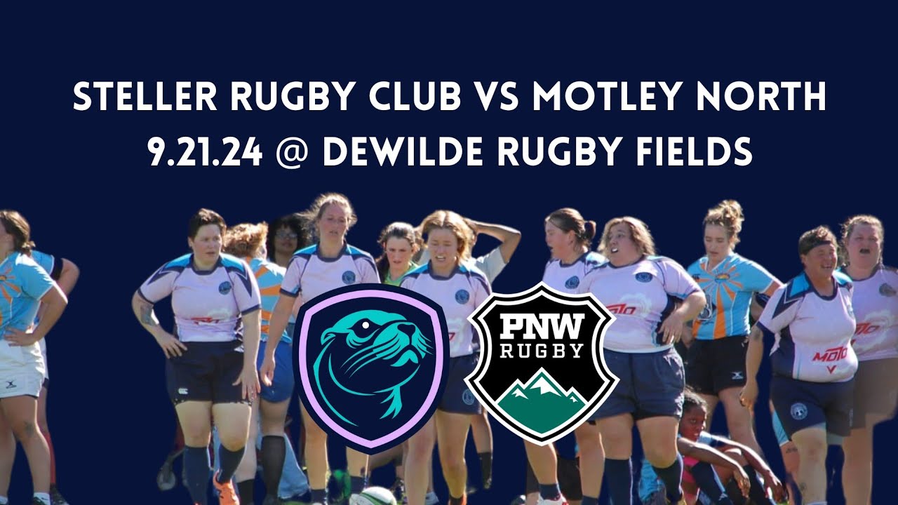 Steller Rugby Club vs PNW Motley N 9.21.24 2nd half - YouTube