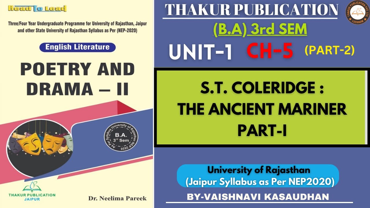 ST Coleridge | The Ancient Mariner | Poetry & Drama II | BA 3 Sem UOR | Part 2 | Unit 1 Ch 5 ...