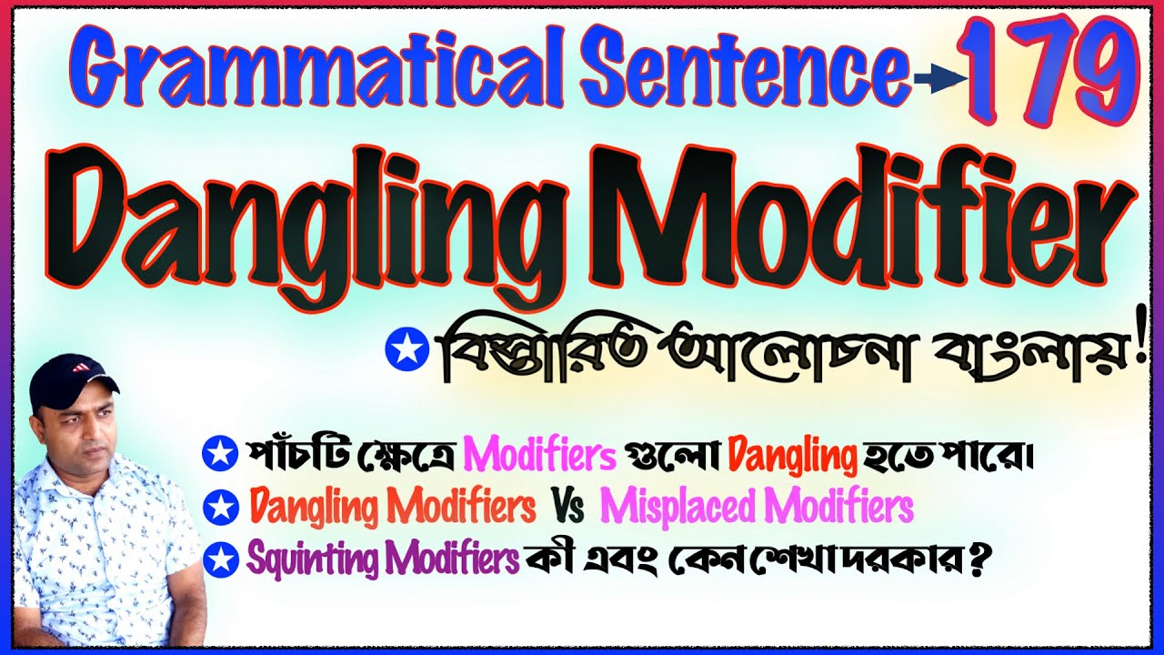 Dangling Modifiers | Grammatical Sentence - 179 | (Misplaced Modifiers ...