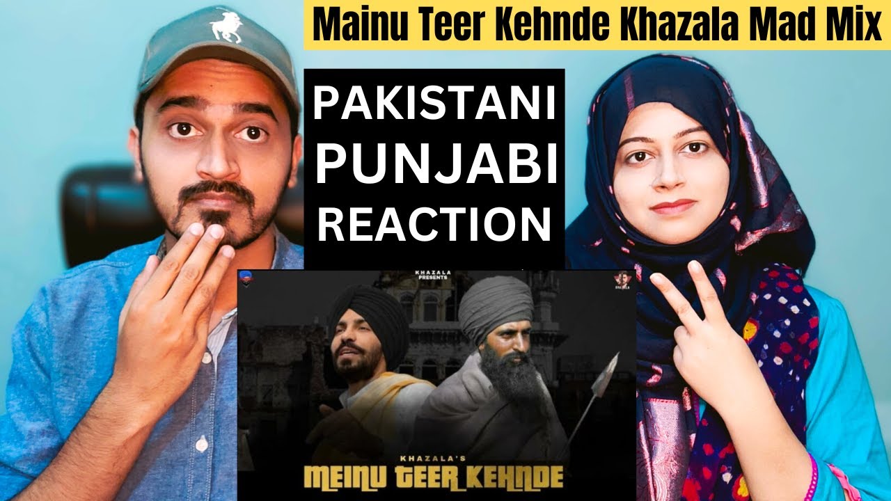 Mainu Teer Kehnde Khazala - Mad Mix New Punjabi Songs 2022 Khazala ...