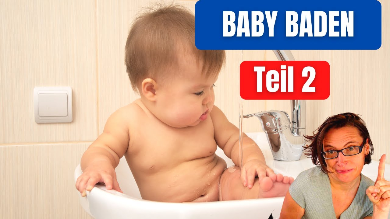 Baby Baden Teil 2 - Waschbecken - YouTube