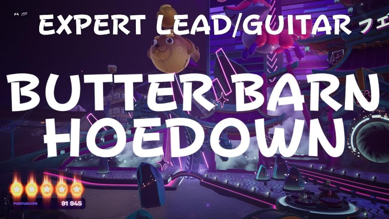 Butter Barn Hoedown 100% [EXPERT LEAD/GUITAR] | FORTNITE FESTIVAL S7 ...