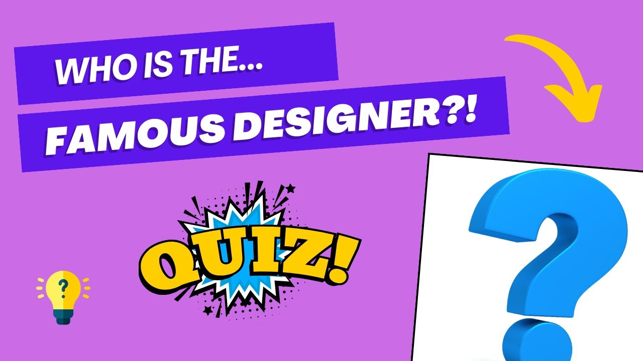 25 Famous Designers Challenge * Take this Guess Quiz * - YouTube