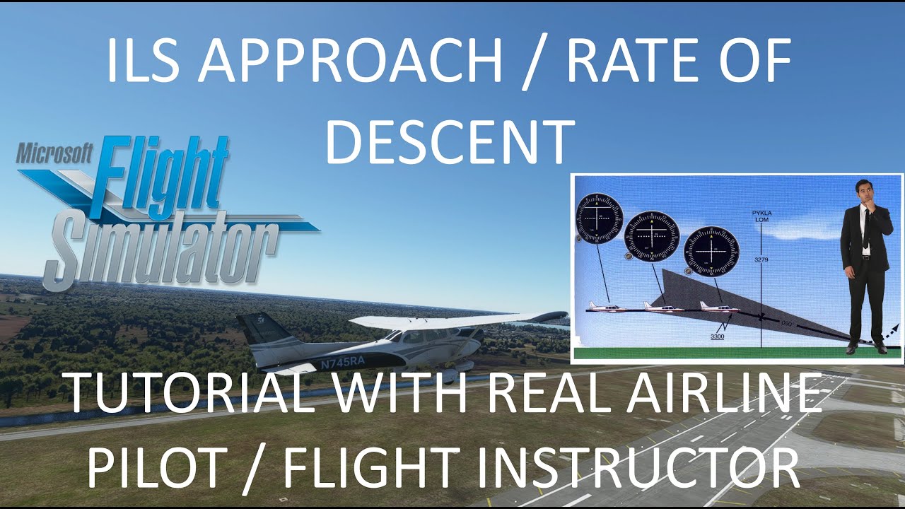 ILS Approach Rate of Descent | Theory Quickie | Microsoft Flight Sim ...
