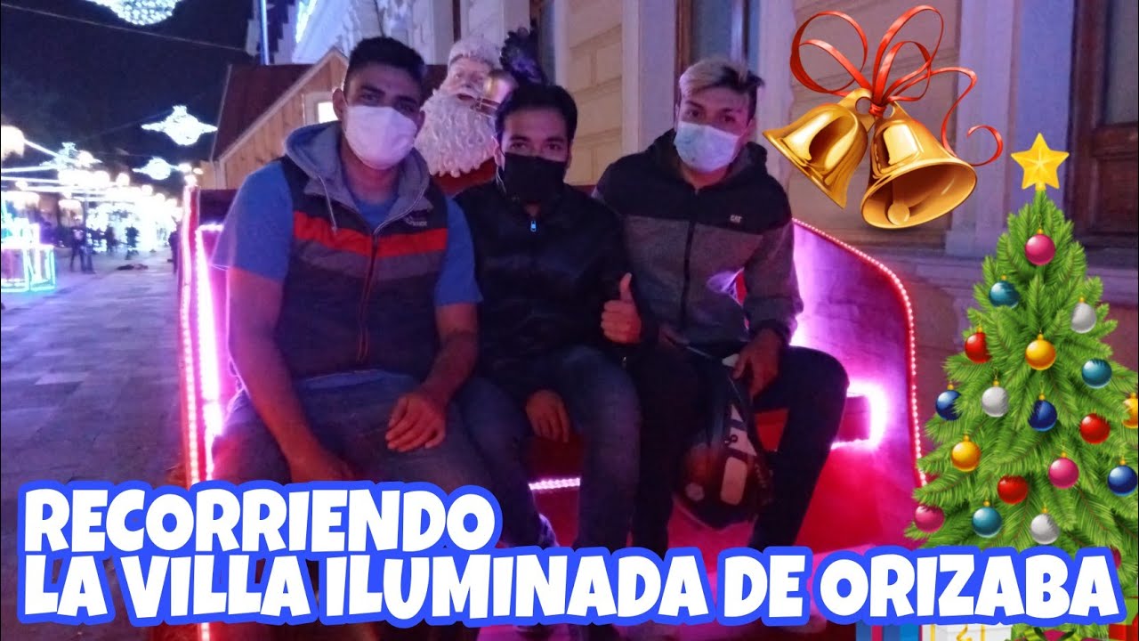 Villa iluminada de Orizaba, Veracruz | Pueblo mágico en Navidad - YouTube