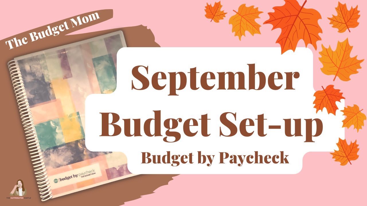 September Budget SET-UP | Budget By Paycheck | Sinking Funds | Debt ...