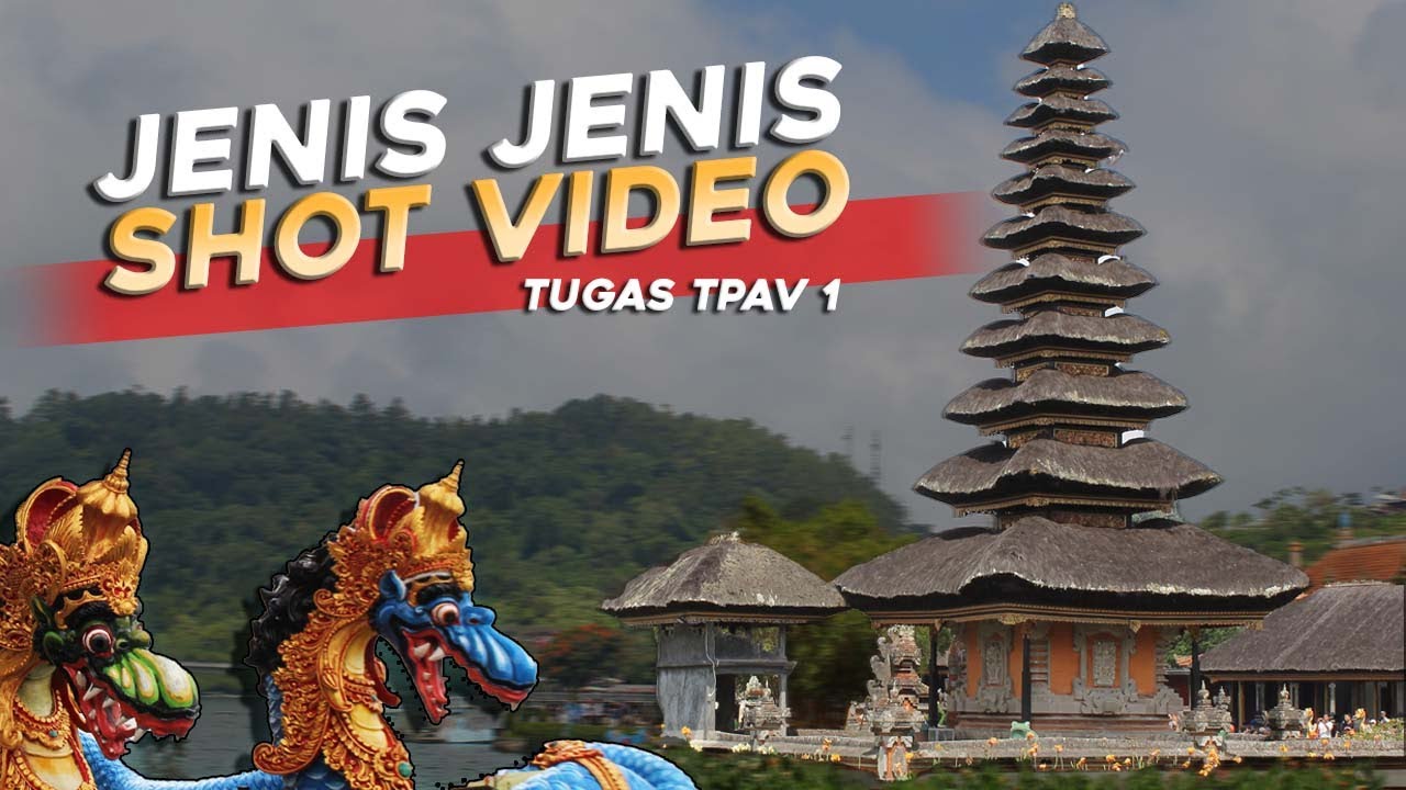 Jenis Jenis Shot Videografi - YouTube