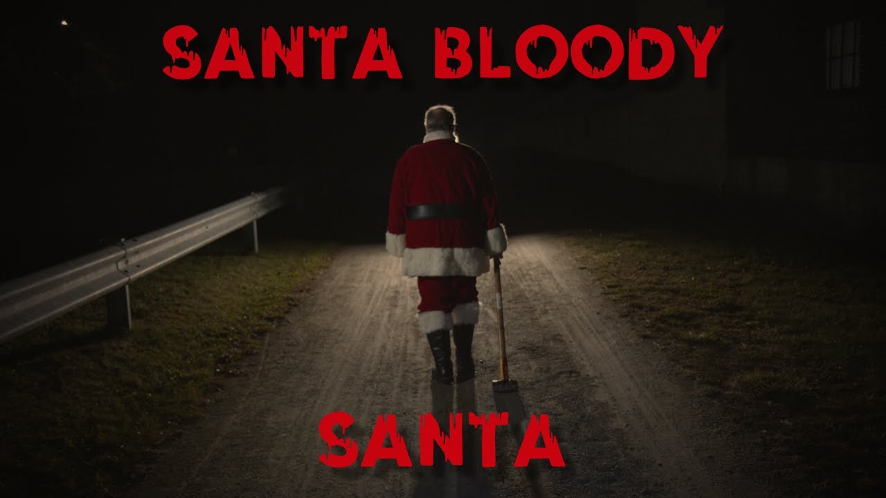 Santa Bloody Santa - YouTube