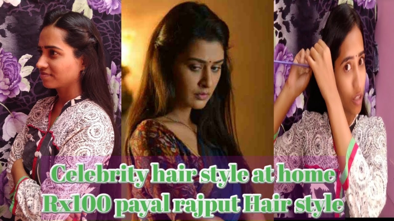Rx 100 Movie Payal Rajput Hair style // celebrity hairstyles // Sriyas ...