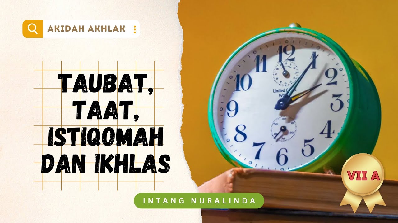 Media Pembelajaran Akidah Akhlak materi taubat, taat, istiqomah dan ...