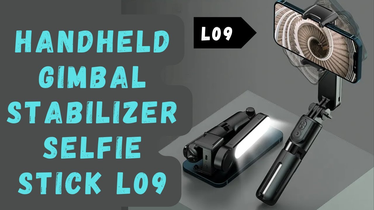 Handheld Gimbal Stabilizer Selfie Stick L09 - YouTube