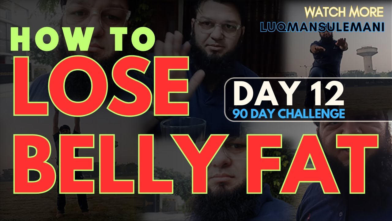 How to Lose Belly Fat ||90 Day Challenge|| Day 12 - YouTube