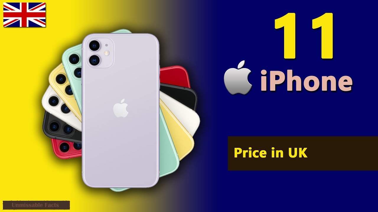 iPhone 11 price in UK - YouTube