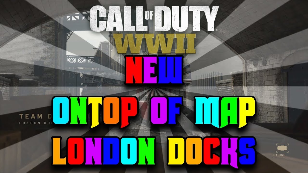 COD WW2 Glitches - New Ontop Of Map London Docks (XB1,PS4) - YouTube