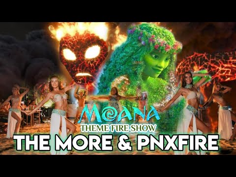 MOANA THEME FIRESHOW WITH THE MORE THE HEART OF TE FITI STORY - YouTube