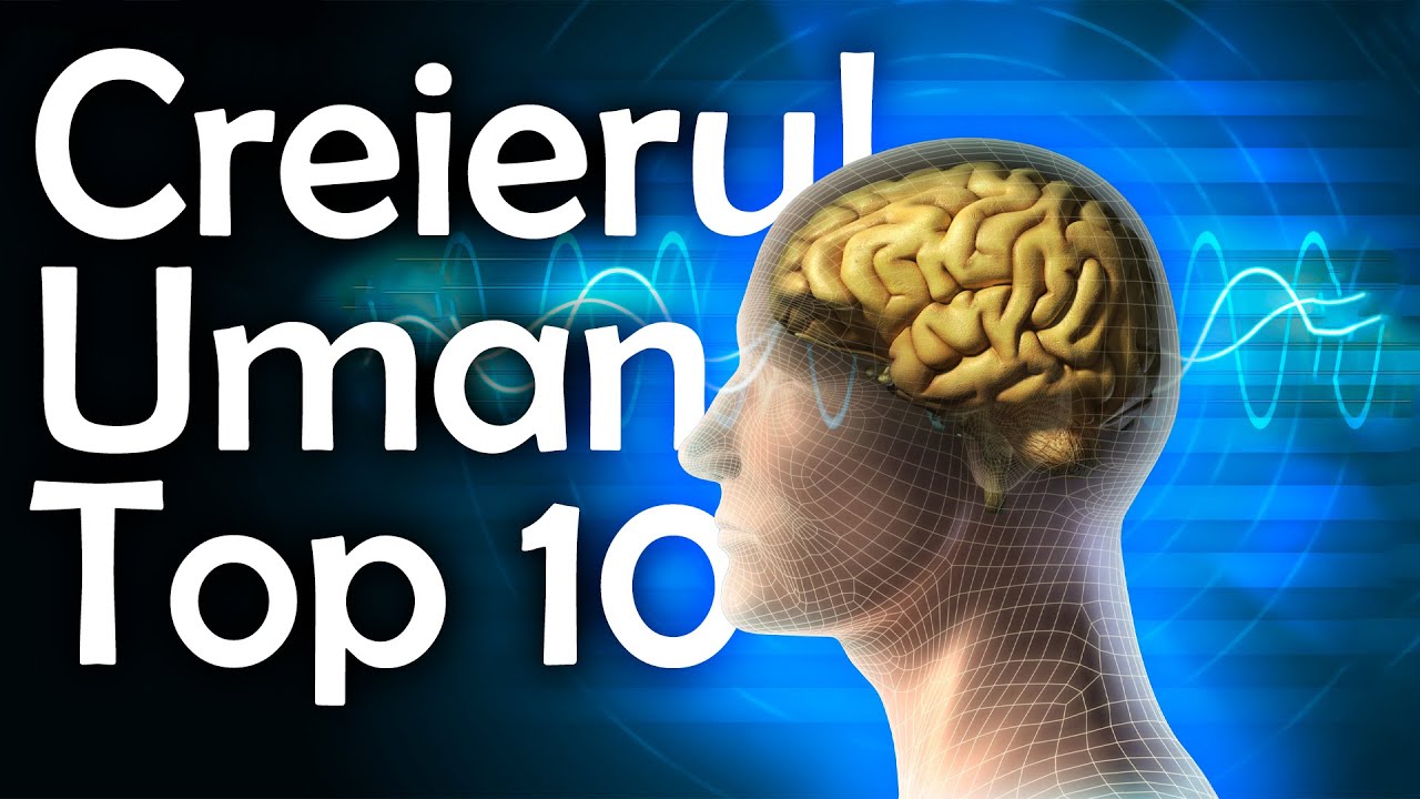 Top 10 lucruri uimitoare despre creierul uman - YouTube