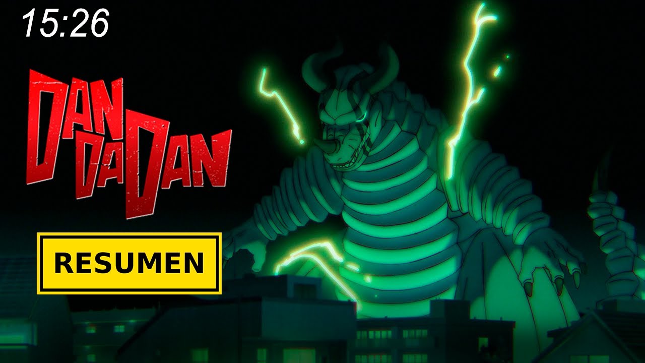 DANDADAN TEMPORADA 2 CAPITULO 11 (ADELANTO COMPLETO) ¡LA LLEGADA DE ...