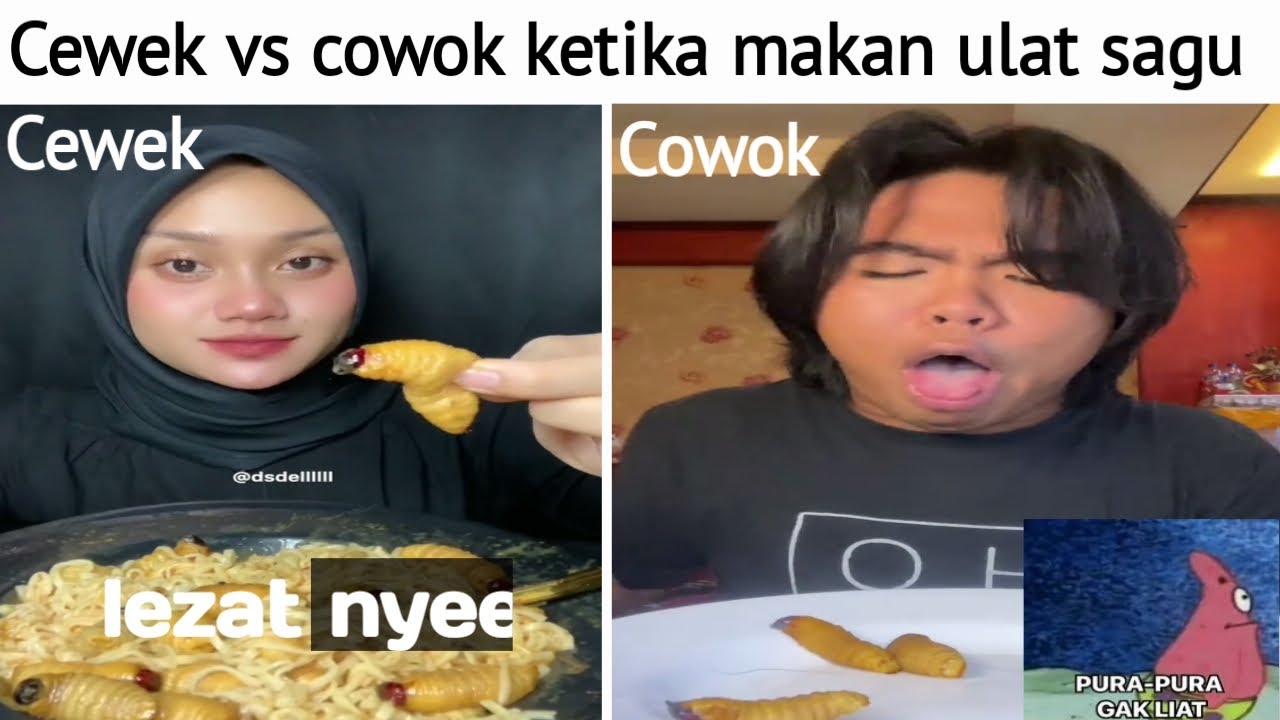 Cewek vs Cowok Ketika makan ulat sagu - YouTube