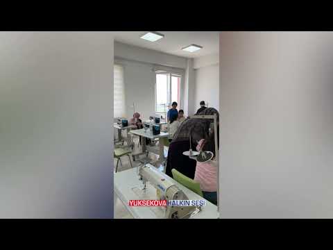 Yüksekova'da Kadınlar meslek öğrenip  Aile Bütçelerine Katkı Sağlıyor