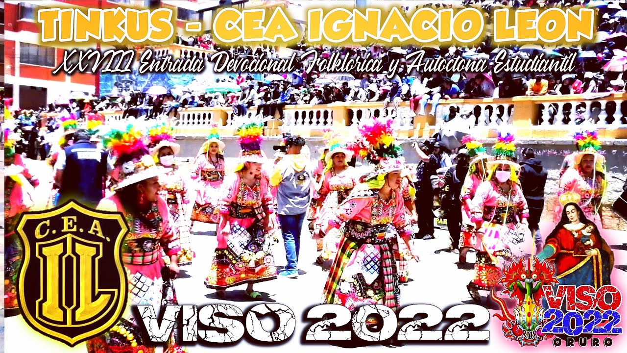 TINKUS - CEA IGNACIO LEÓN | XXVIII ENTRADA DEVOCIONAL FOLKLÓRICA Y AUTÓCTONA ESTUDIANTIL VISO ...