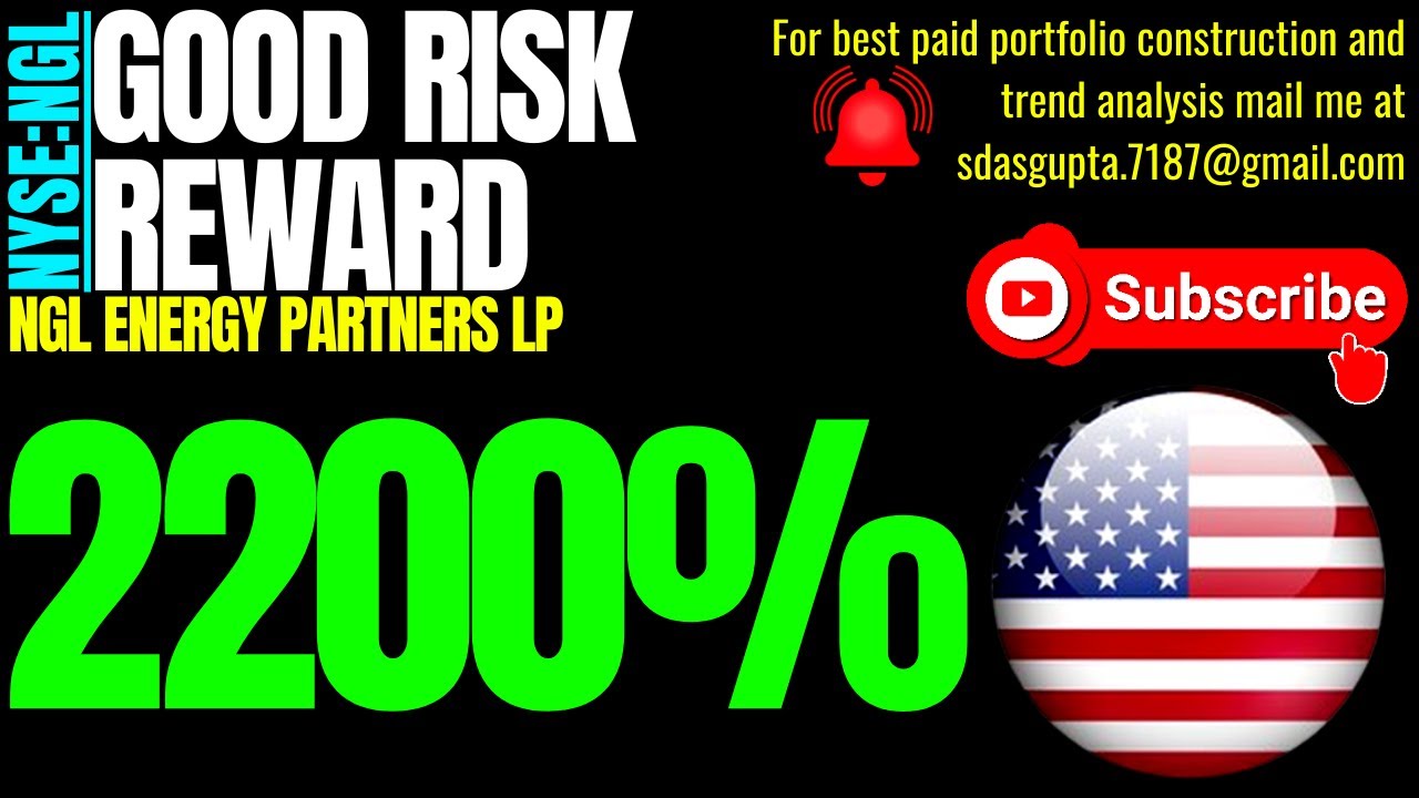 NGL ENERGY PARTNERS LP GOOD RISK REWARD | NGL STOCK - YouTube