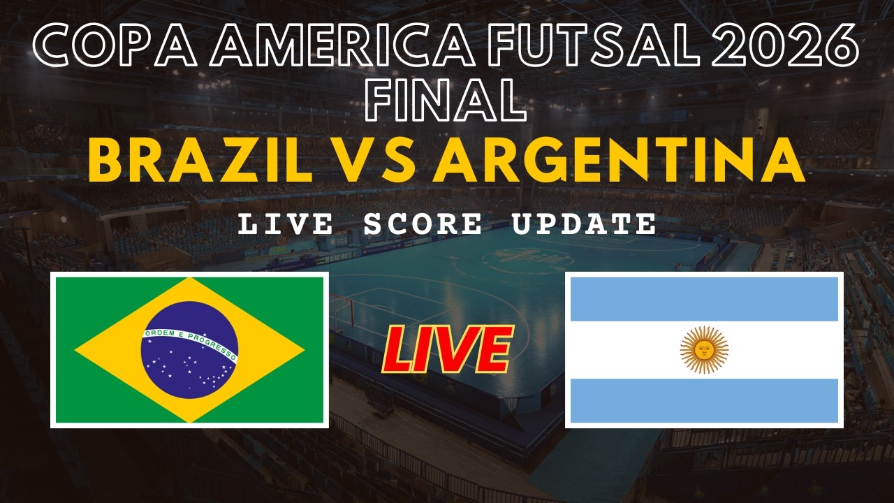 Brazil vs Argentina Live Scores | Copa America Futsal 2026 Final - YouTube
