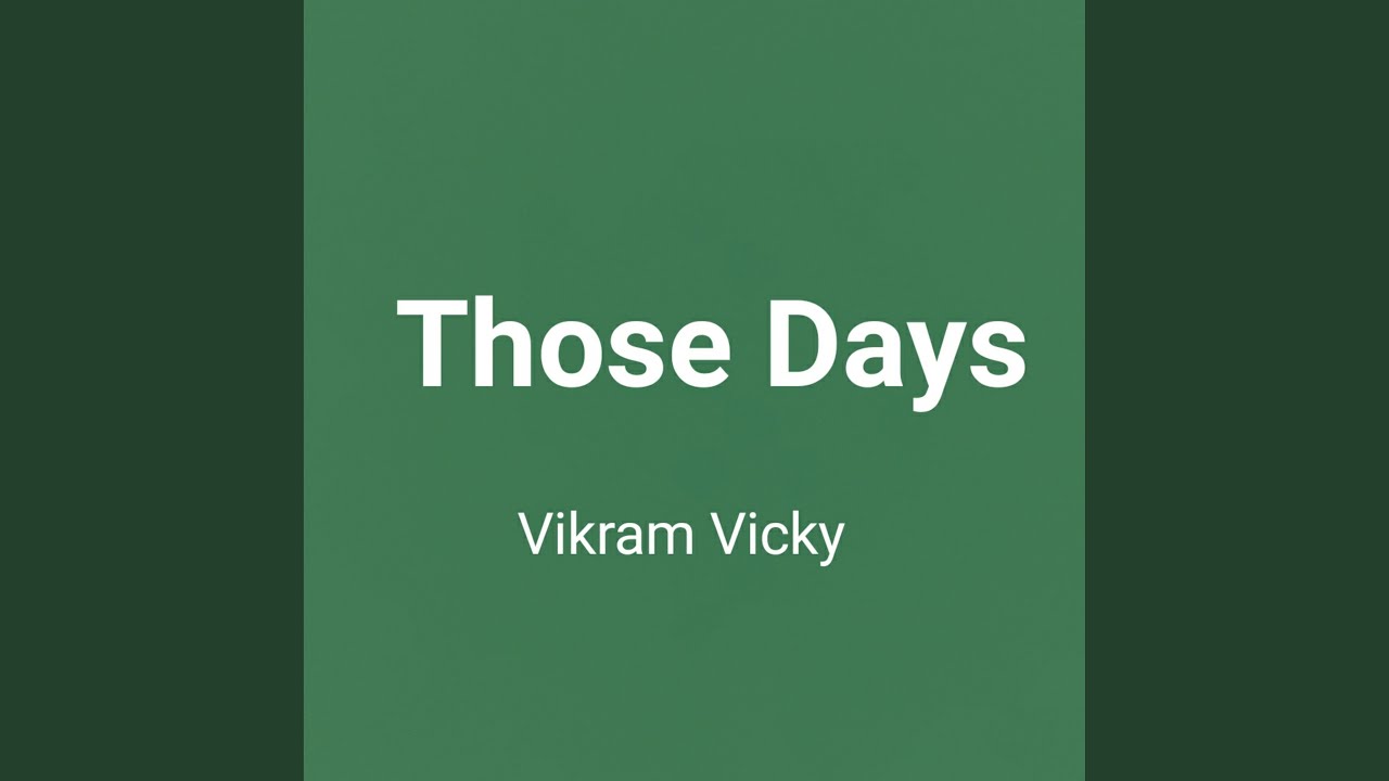 Those Days - YouTube