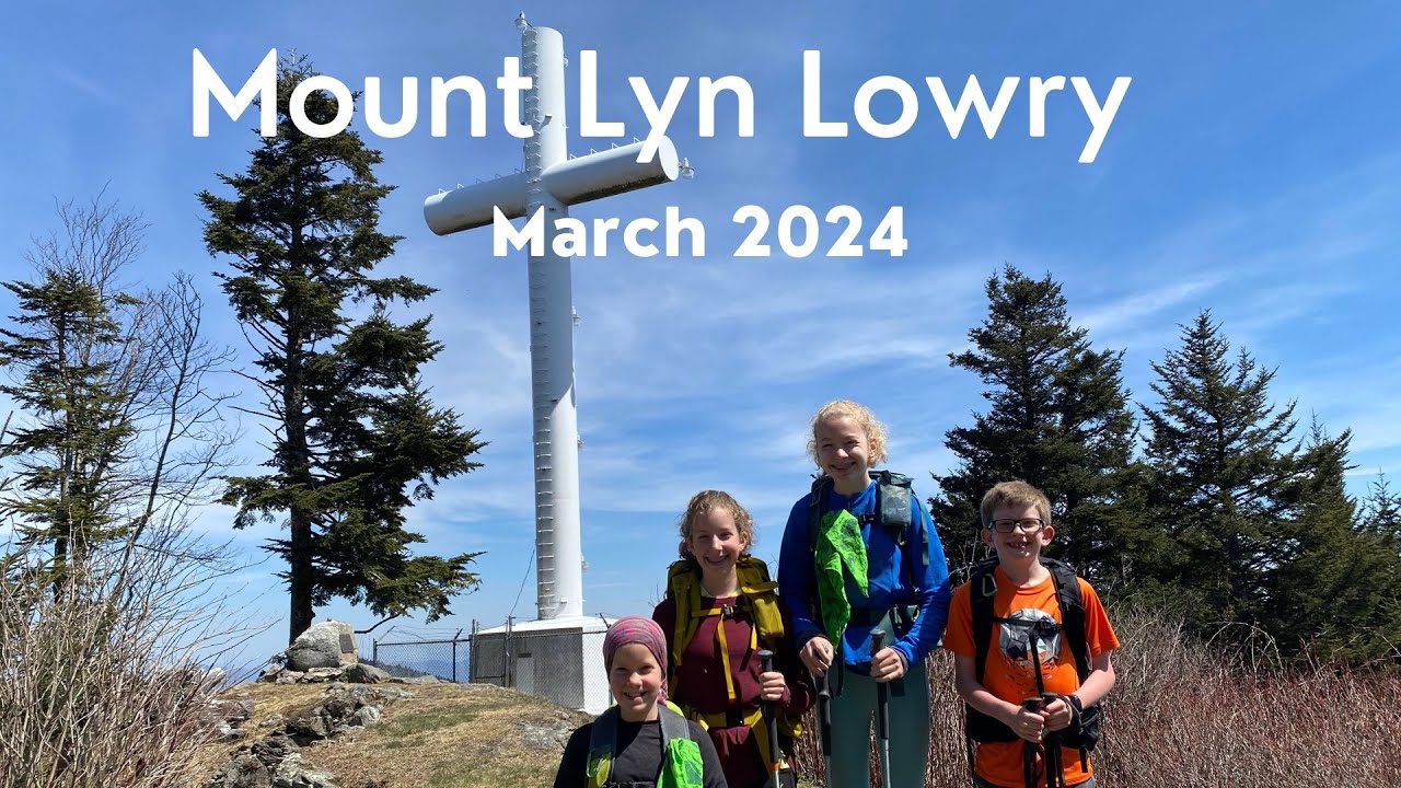 March 2024 - Mount Lyn Lowry via Waterrock Knob - YouTube