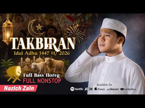 TAKBIRAN IDUL ADHA 2026 FULL NONSTOP 1 JAM (FULL BASS)