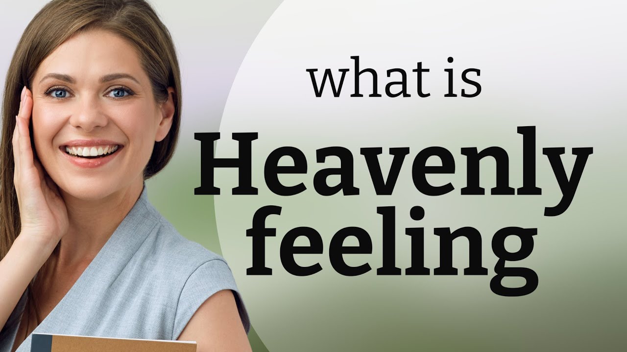 Heavenly Feeling: Exploring Idiomatic Expressions in English - YouTube