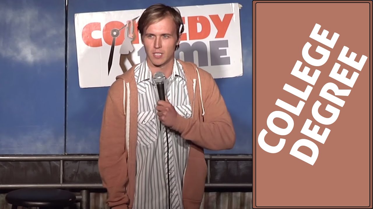 College Degree (Stand Up Comedy) - YouTube