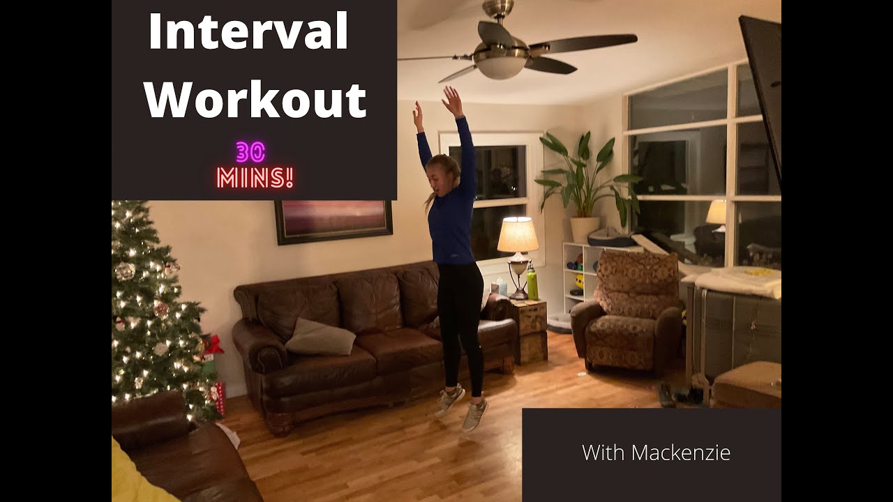 30 Minute Interval Workout with Mackenzie - YouTube