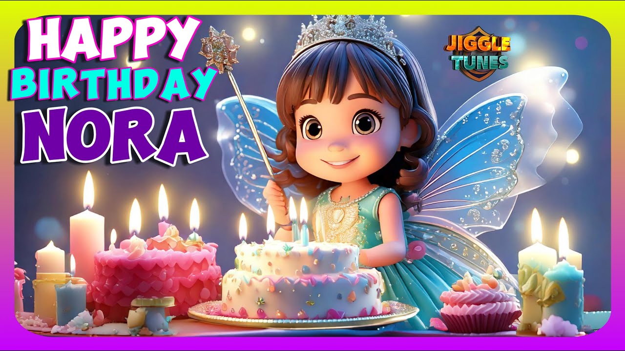 NORA Birthday Song | Happy Birthday Music - YouTube