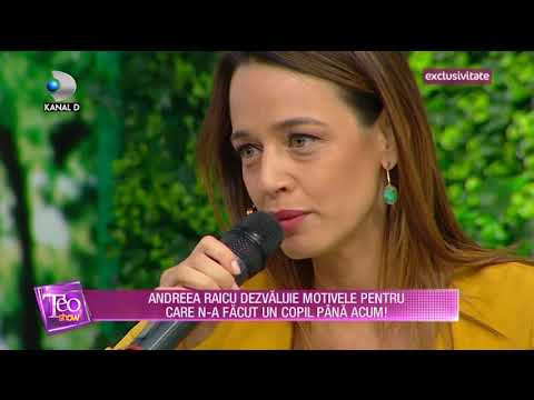 Teo Show (21.09.2017) - Andreea Raicu a dezvaluit de ce nu a facut un ...