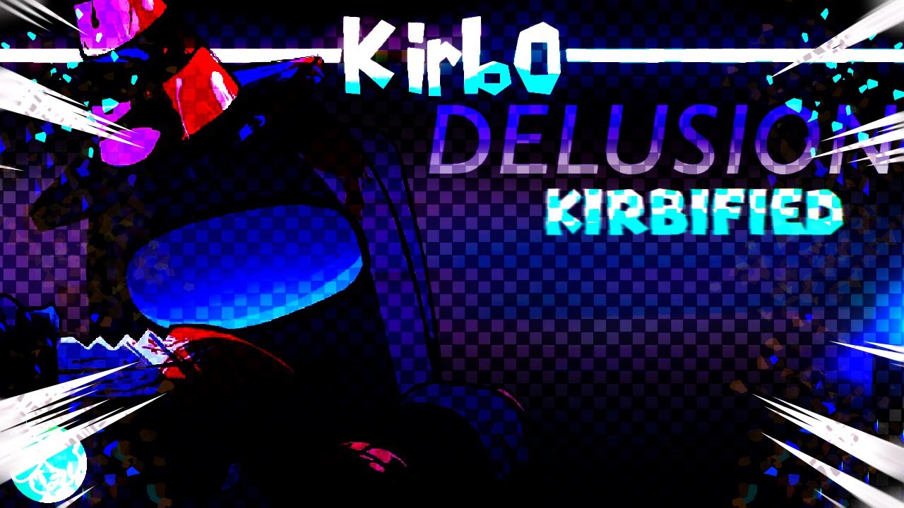 DELUSION Kirbified - FNF: Vs Impostor V4 - YouTube