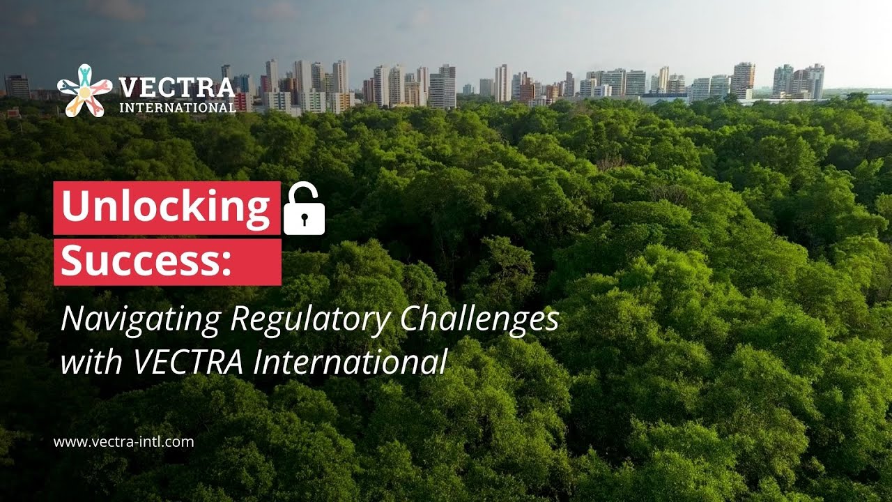 Unlocking Success Navigating Regulatory Challenges with VECTRA ...